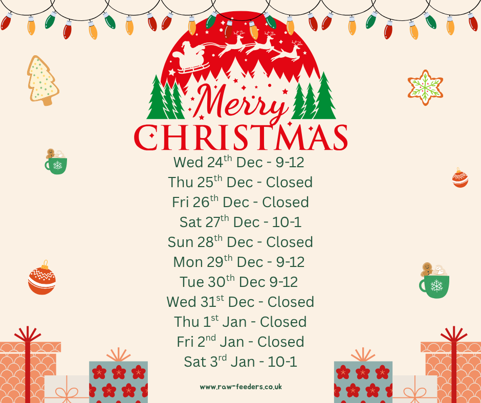 Christmas Opening Hours *** - Raw Feeders